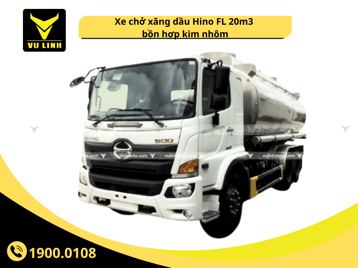 XE CHỞ XĂNG DẦU HINO FL 20M3 BỒN HỢP KIM NHÔM - Cung cấp bởi Vũ Linh Auto